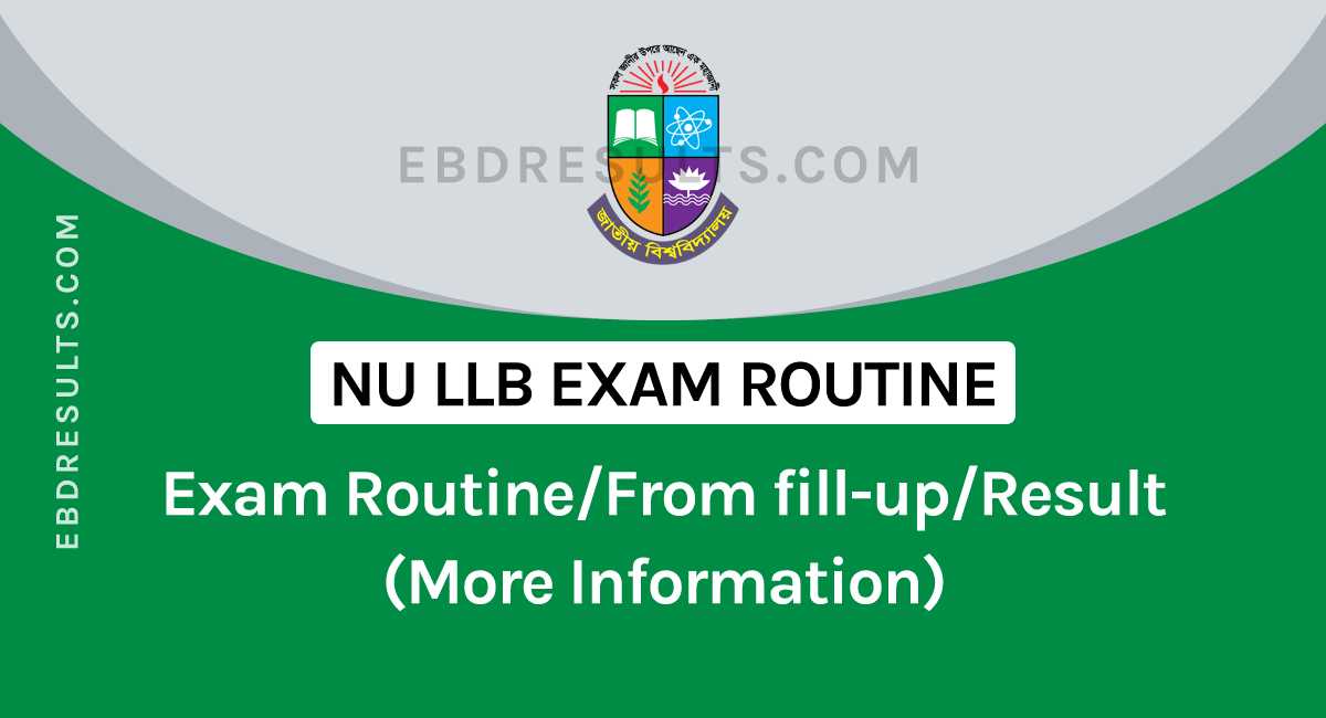 NU LLB Final Exam Routine 2024 | এল এল বি শেষ পর্ব পরীক্ষার রুটিন ২০২৪